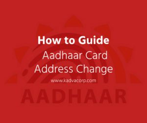Aadhaar Card Address Change Guide - How to change update online? - Kadva Corp