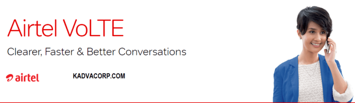 How to get Airtel VoLTE Service and more on Airtel VoLTE plans benefits ...