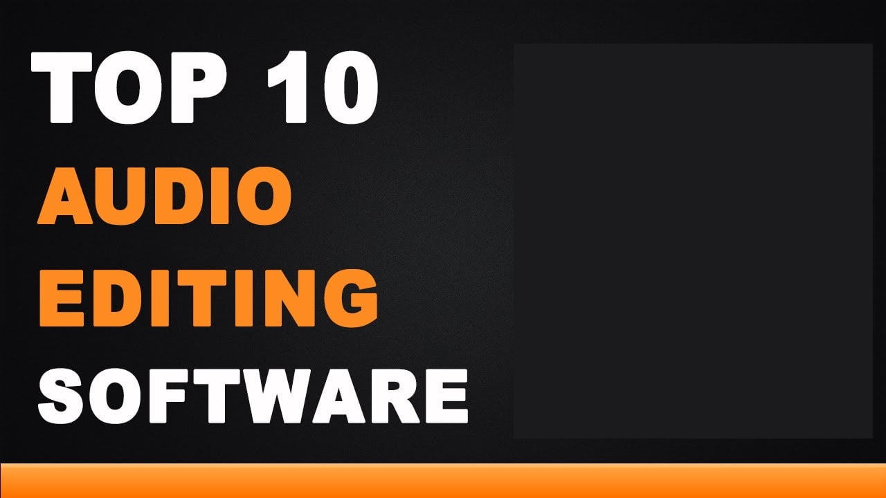 Top 10 Audio Editing Software - Kadva Corp