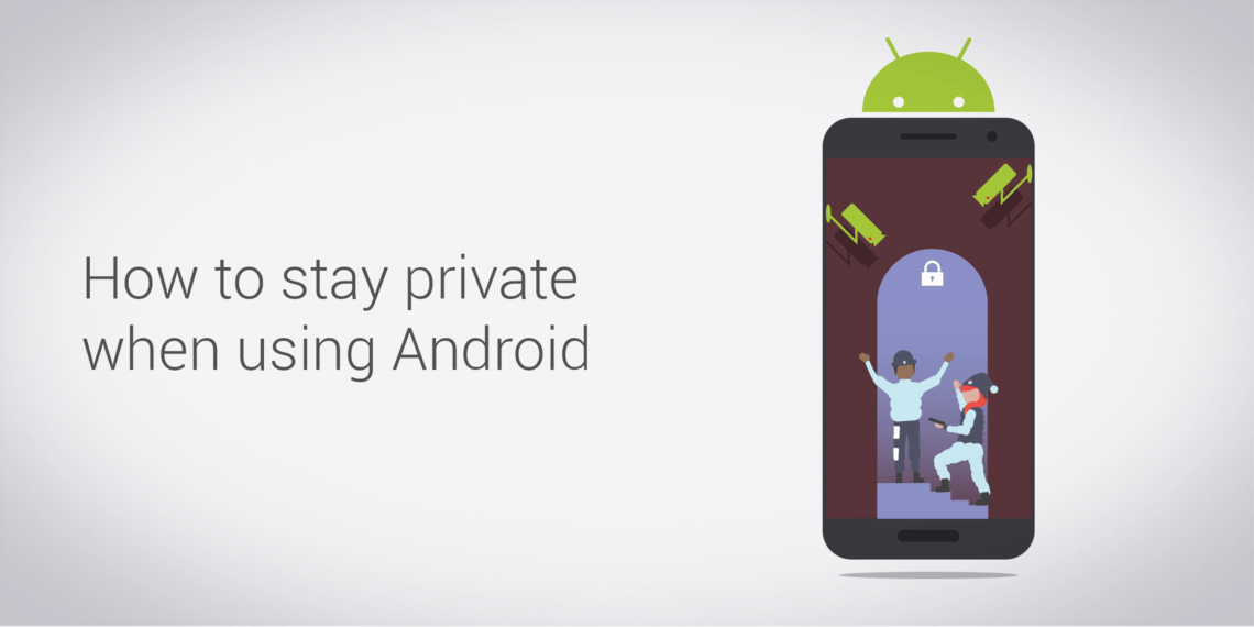Secure VPN On Android – Stay Anonymous - Kadva Corp