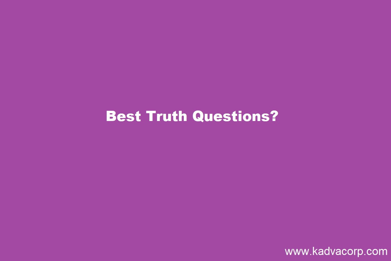 1000+ Truth or Dare Questions for T and D Game for your next Party ...