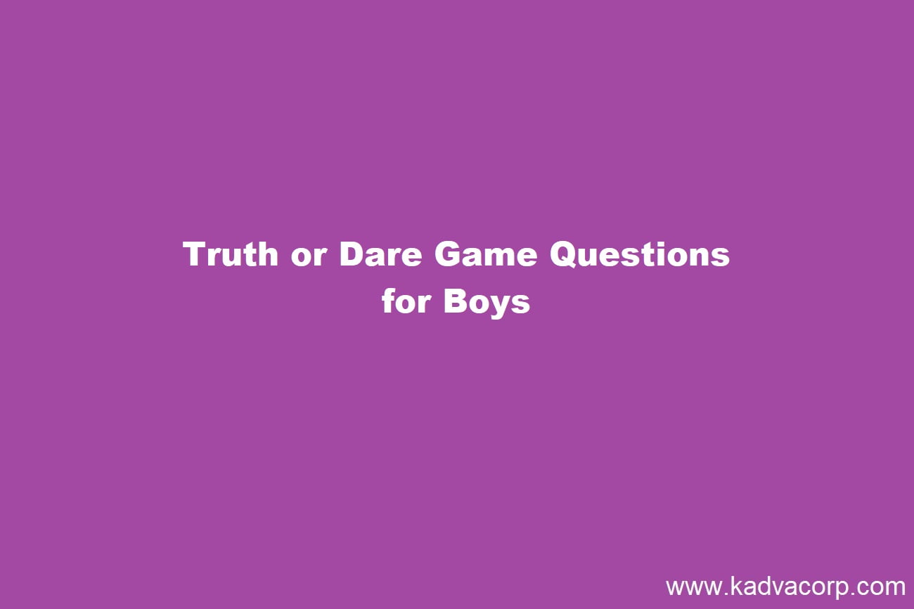 1000+ Truth or Dare Questions for T and D Game for your next Party ...