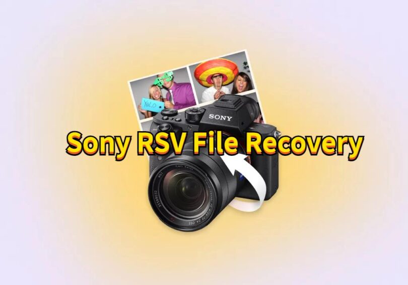 Sony RSV File Recovery: How to Recover and Open RSV File - Kadva Corp